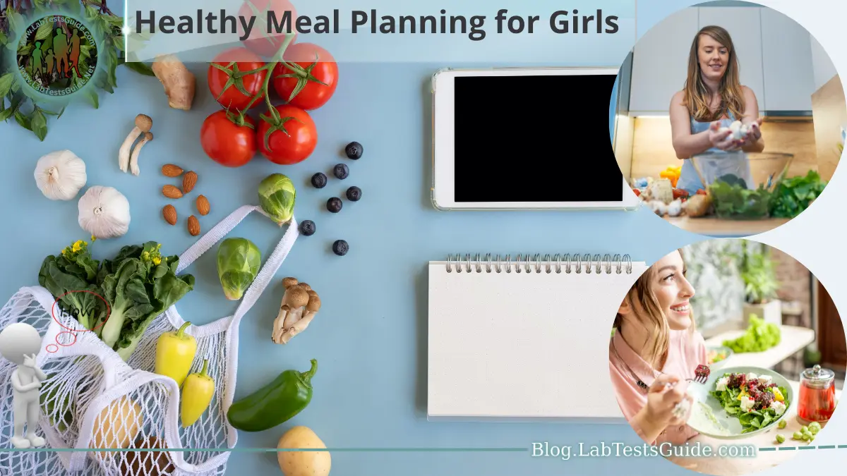 Healthy Meal Planning for Girls - Lab Tests Guide Blog