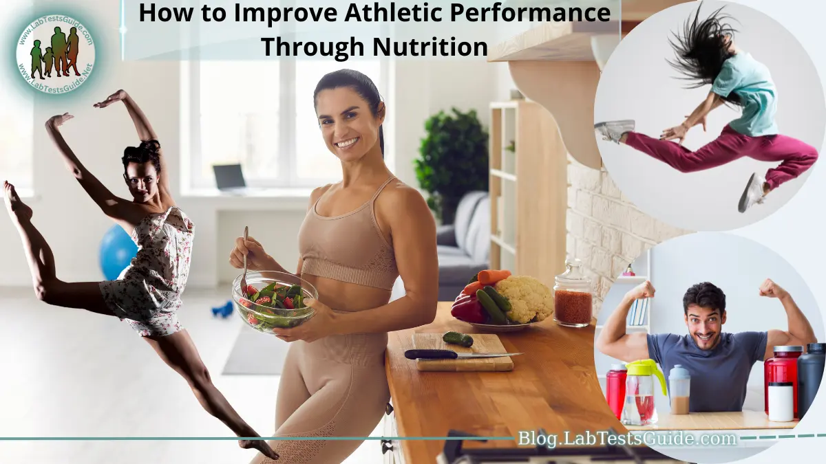 How to Improve Athletic Performance Through Nutrition - Lab Tests Guide ...