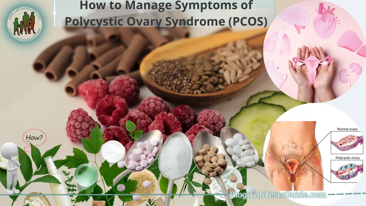 How to Manage Symptoms of Polycystic Ovary Syndrome (PCOS) - Lab Tests ...